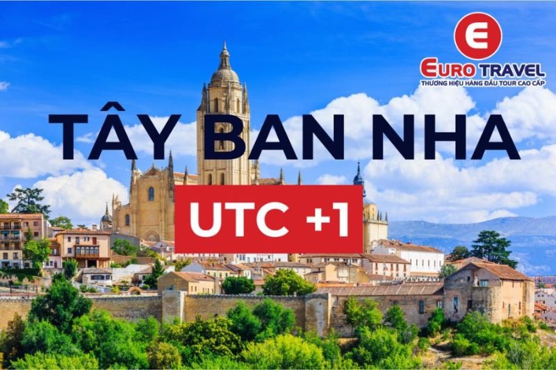 Múi giờ ở Tây Ban Nha: Khác biệt và thích nghi hiệu quả - Visa Nước Ngoài